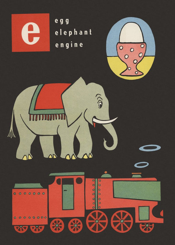 E is for egg elephant engine posters & prints by Anonymous