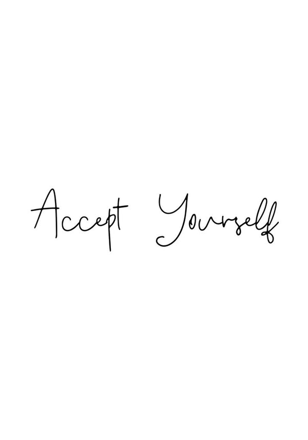 Accept yourself posters & prints by Joumari
